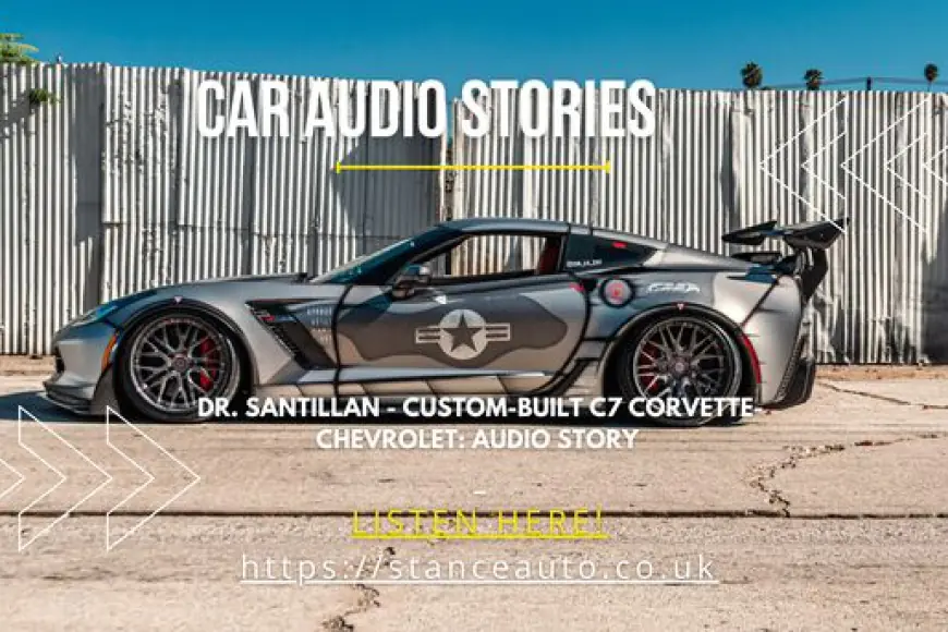 Dr. Santillan - Custom-built C7 Corvette-Chevrolet: Audio Story ...