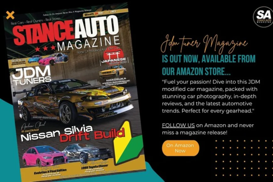 Stance Auto Magazines JDM Tuners Magazine 2025 - Stance Auto Magazine